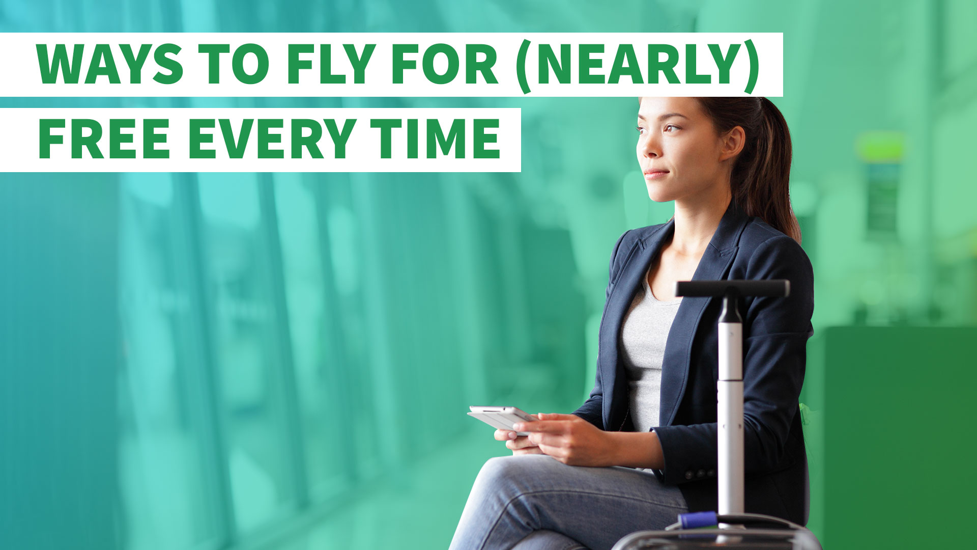 How To Get Free Flights (Or Nearly Free) | GOBankingRates