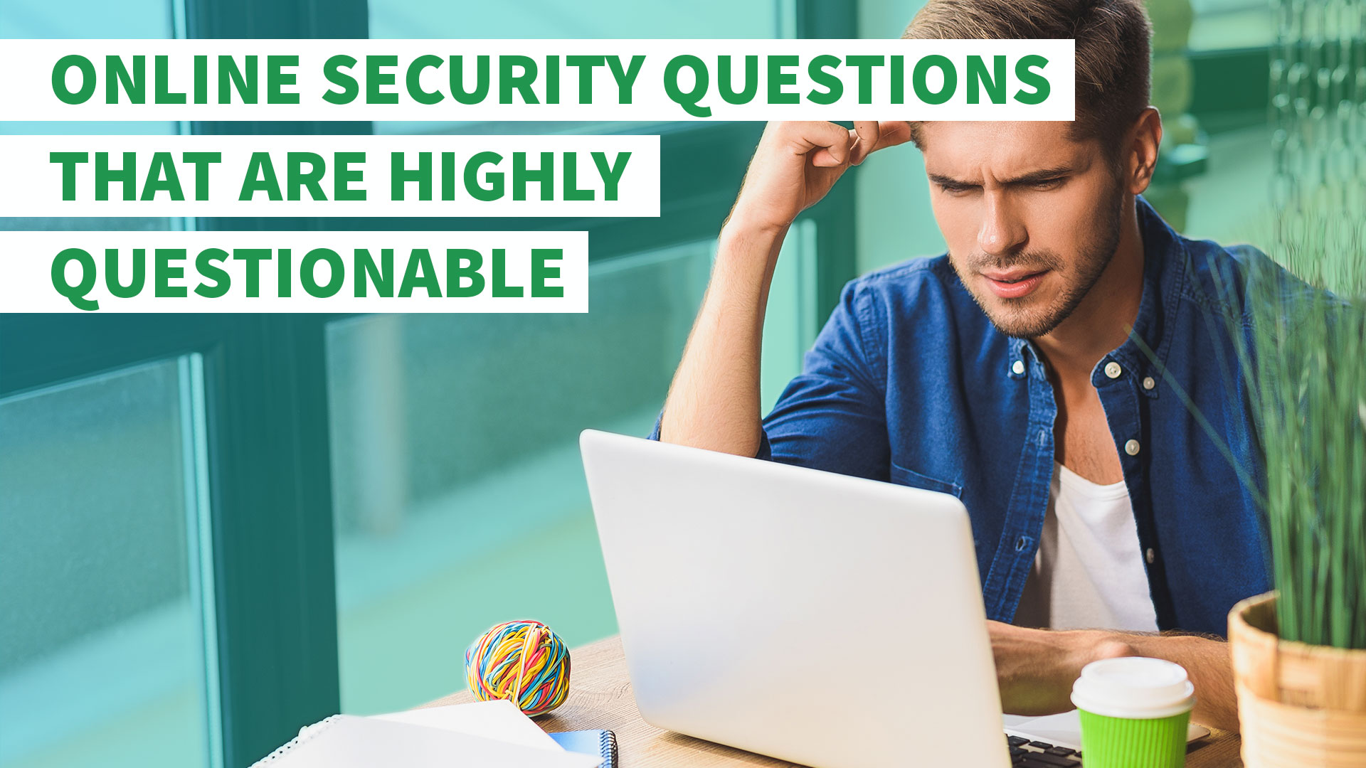 7 Online Security Questions That Are Highly Questionable | GOBankingRates